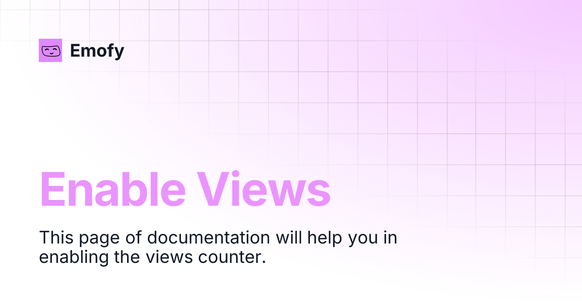 Enable Views | Emofy